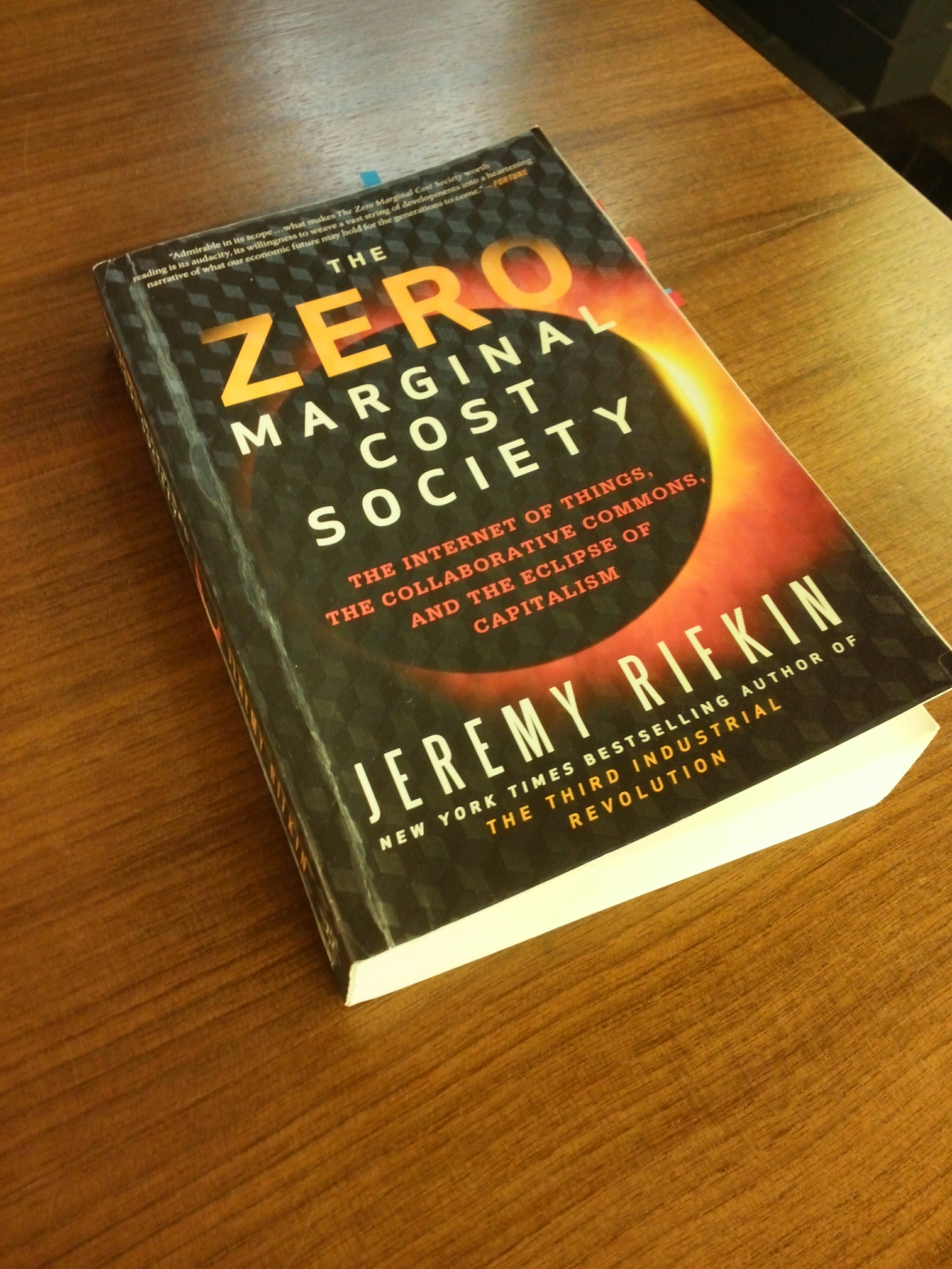 THE ZERO MARGINAL COST SOCIETY – The Internet of Things, The ...